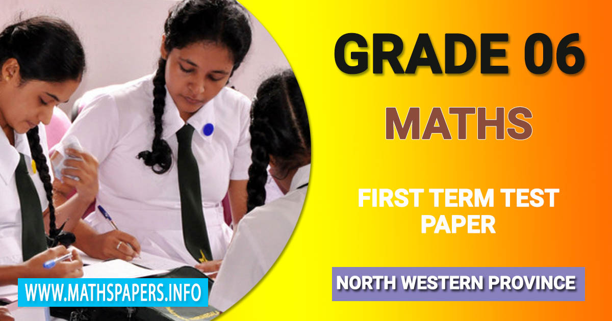 Grade 6 Maths papers in Sinhala medium 2018| First Term Test Paper