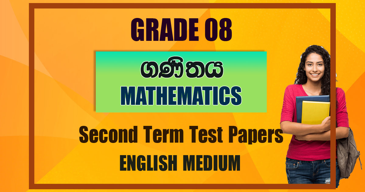 Grade 08 Maths Second Term Test Papers In English Medium