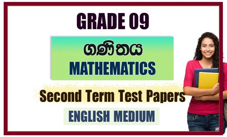 Grade 09 Maths Second Term Test Papers In English Medium
