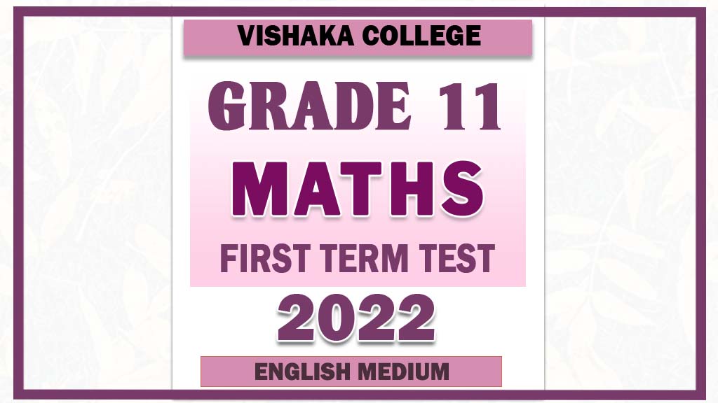 2022-grade-11-maths-first-term-paper-english-medium-visakha-vidyalaya